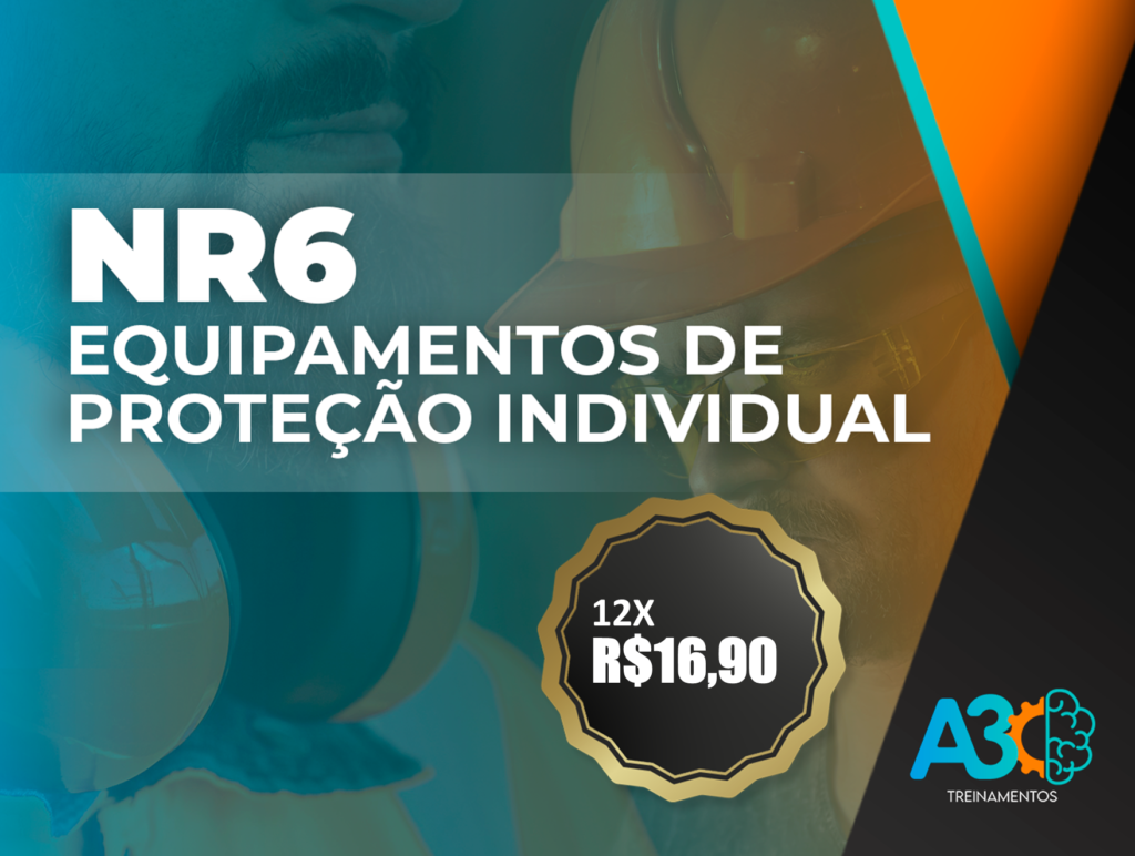 NR06 – Equipamento de Proteção Individual – A3